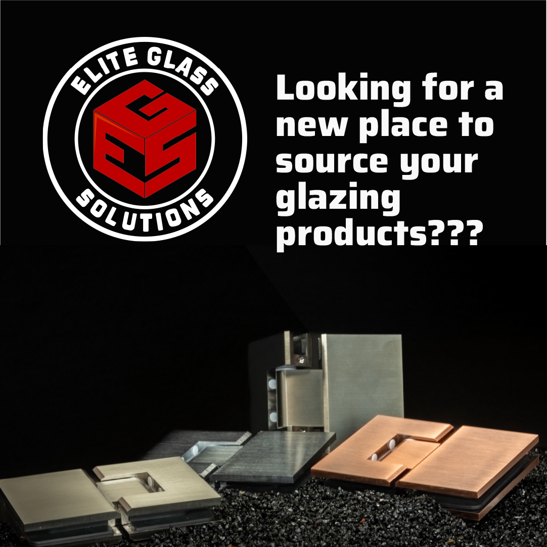 Looking for a new place to source your glazing products? - Elite Glass ...
