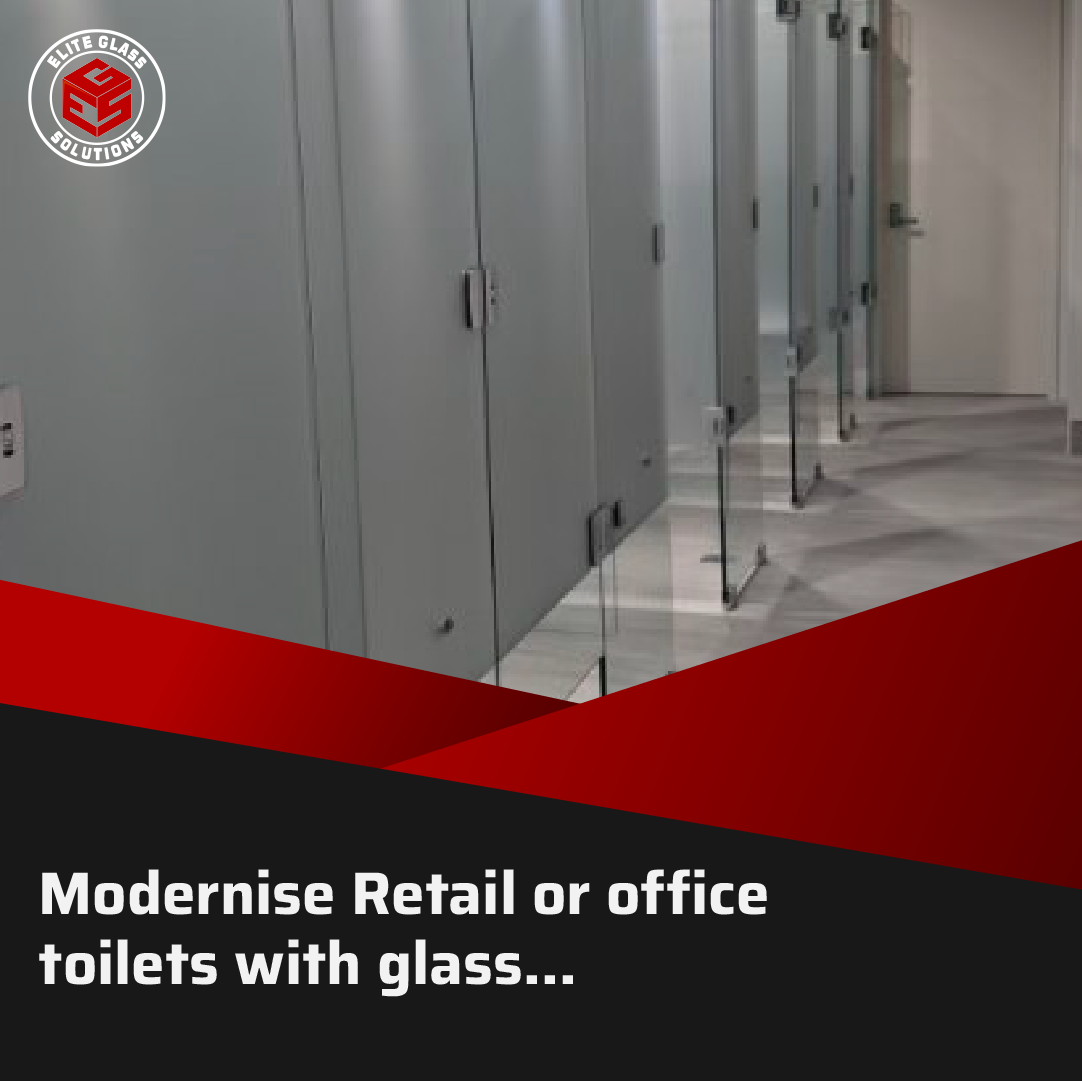 Modernise retail or office toilets with glass - Elite Glass Solutions